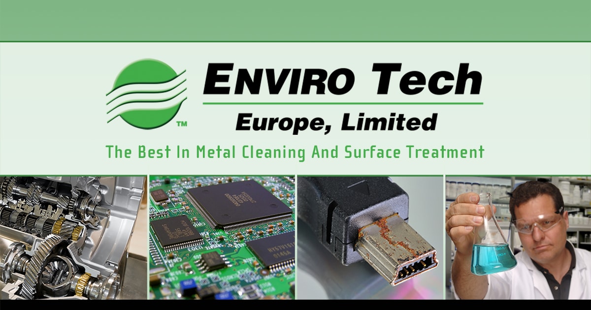 EnviroTech Europe | Vapour Degreasing, Corrosion Protection & Metal ...